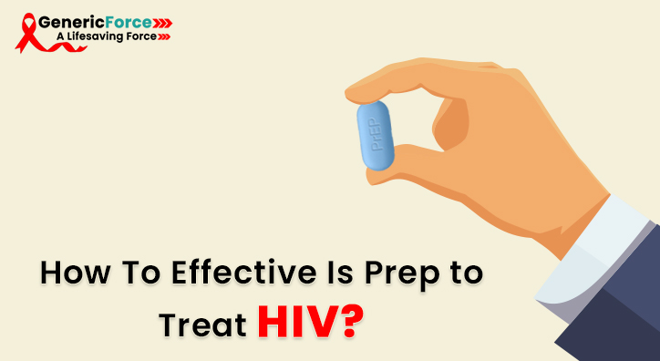 A Complete Guide about PrEP? – Best Treatment for HIV At Genericforce
